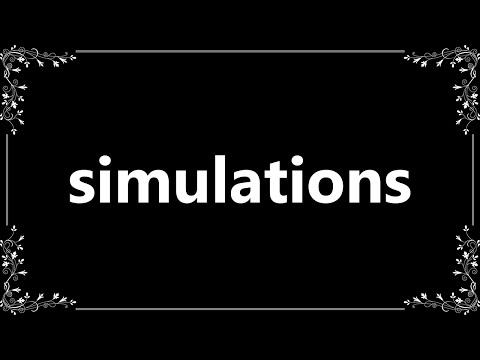 Simulations - Definition and How To Pronounce