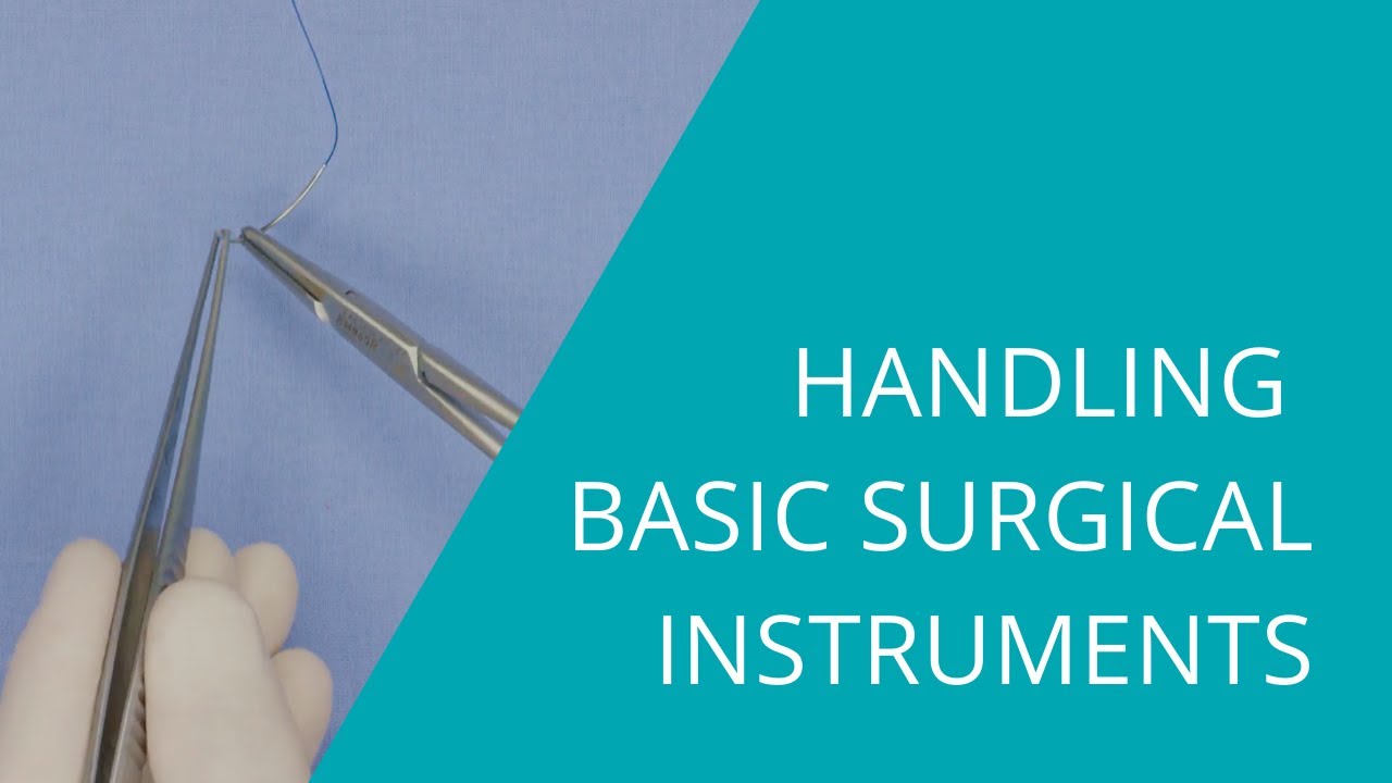 Handling basic surgical instruments