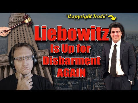 "Copyright Troll" Liebowitz is up for Sanctions, Disbarment