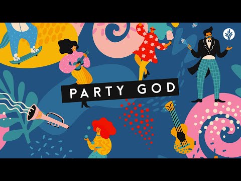 Party God on Discover the Word