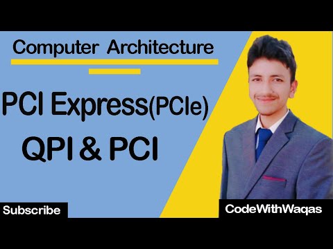 QPI and PCI Express(PCIe)/PCI in Computer Architecture