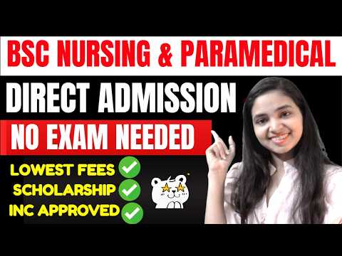 Good News 🥳 Bsc Nursing & Paramedical Direct Admission 2025 I No Exam I INC College I Low Fees