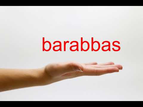 How to Pronounce barabbas - American English