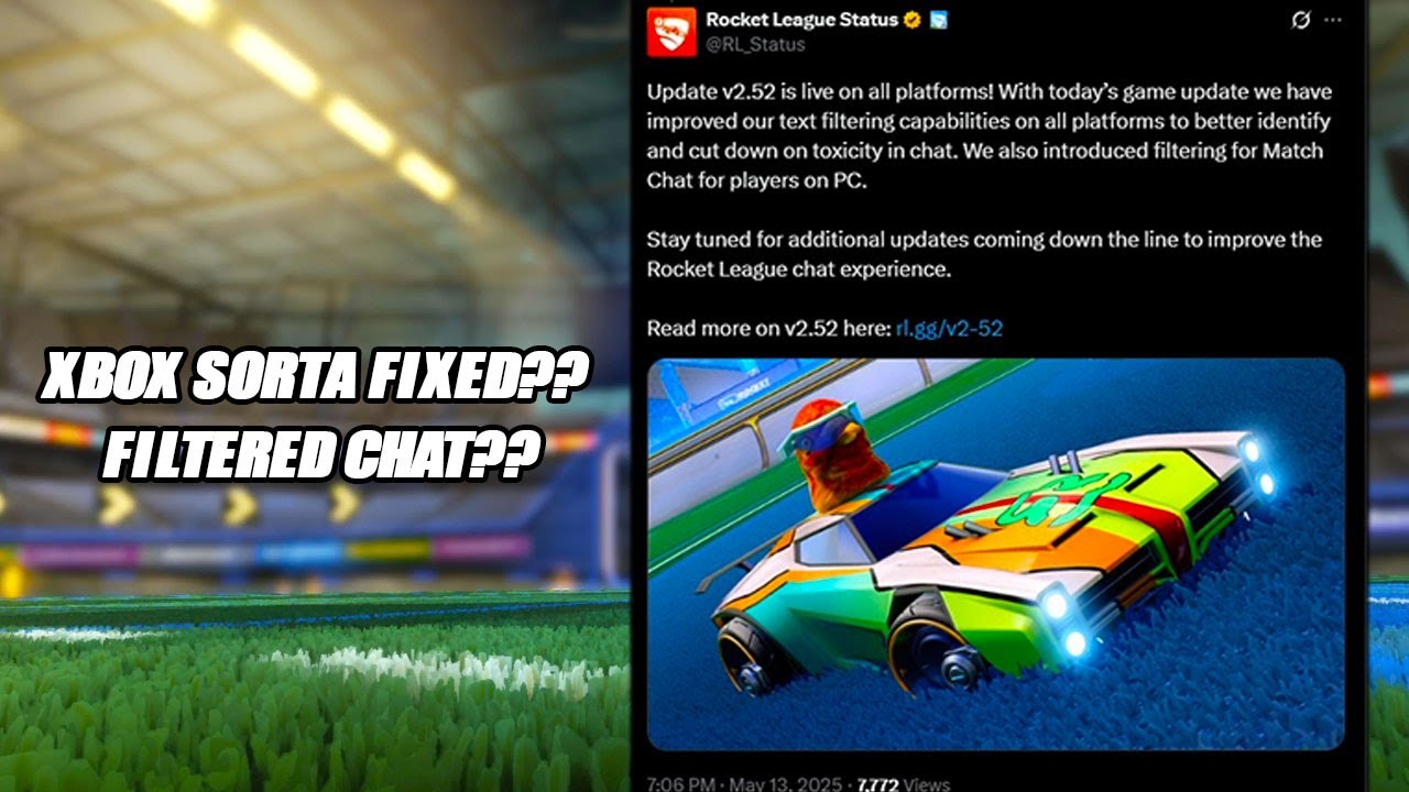 *NEW* v2.52 Patch Notes: Xbox SORTA Fixed?? & Filter In Game Chat!? - Rocket League Update