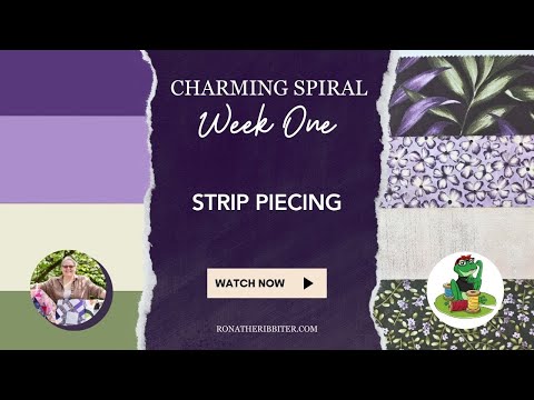 How to Sew Strips - Charming Spiral Quilt Along Week One