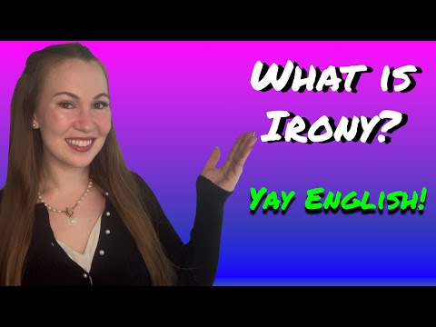 Figurative Language: What is Irony?