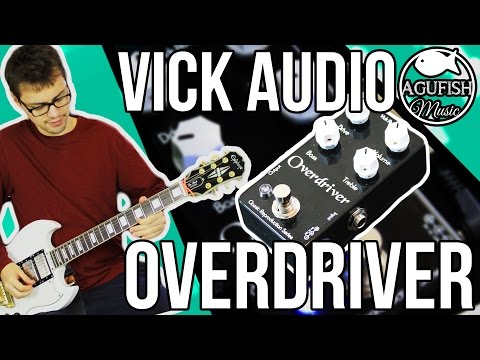 Vick Audio Overdriver Pedal Demo || Colorful and Fuzztastic Overdrive!!