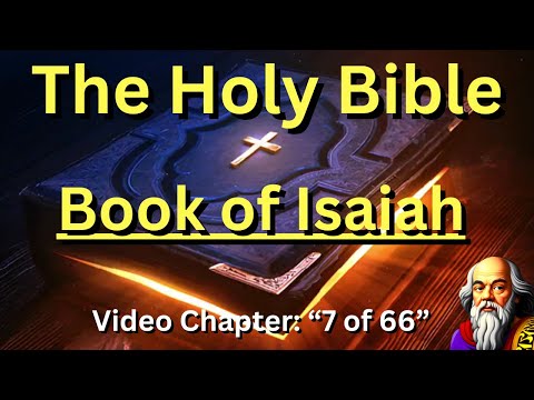 Isaiah Chapter 7 - The Holy Bible (KJV) "audiobook - read along" ✝️