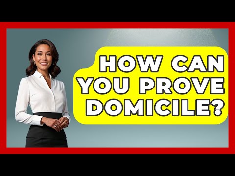 How Can You Prove Domicile? - Wealth and Estate Planners