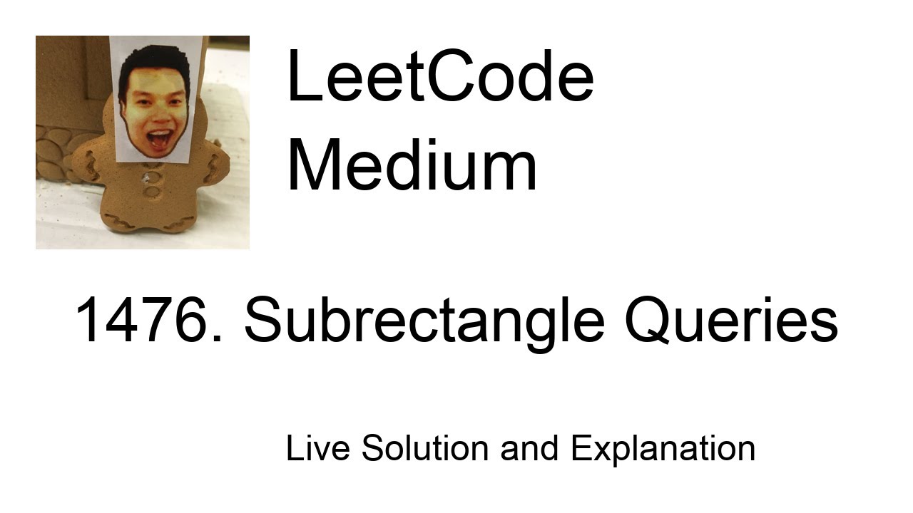 1476. Subrectangle Queries (python) (Leetcode Medium)