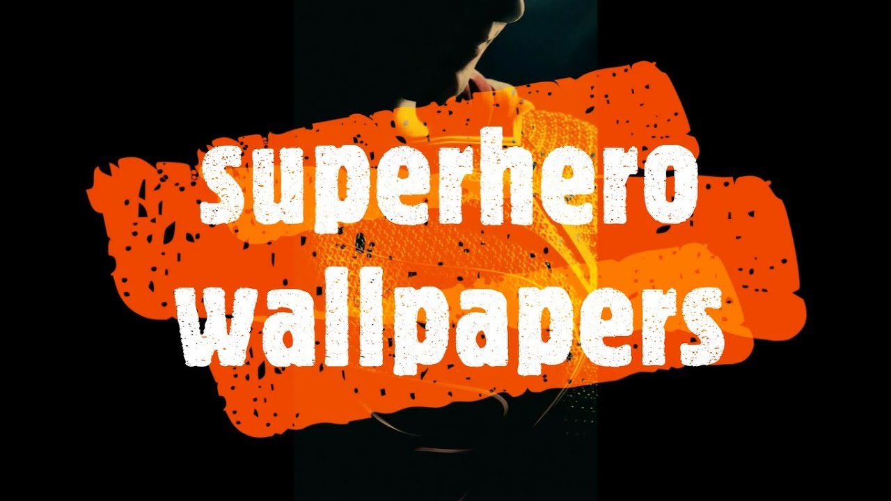 Marvel and DC superhero wallpapers.