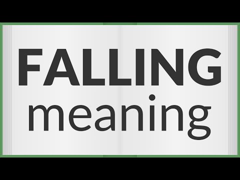Falling | meaning of Falling