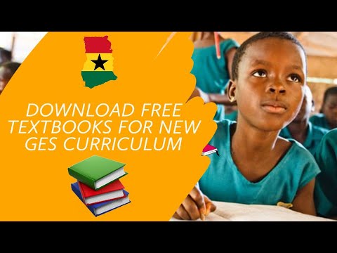 2023 Download FREE Resources (PDF Textbooks) for the New GES CURRICULUM |Ghana Education