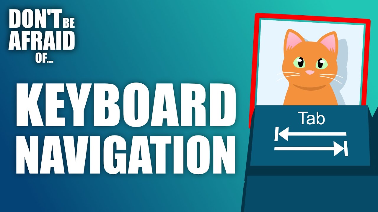 How do you surf the web without a mouse? An introduction to keyboard navigation