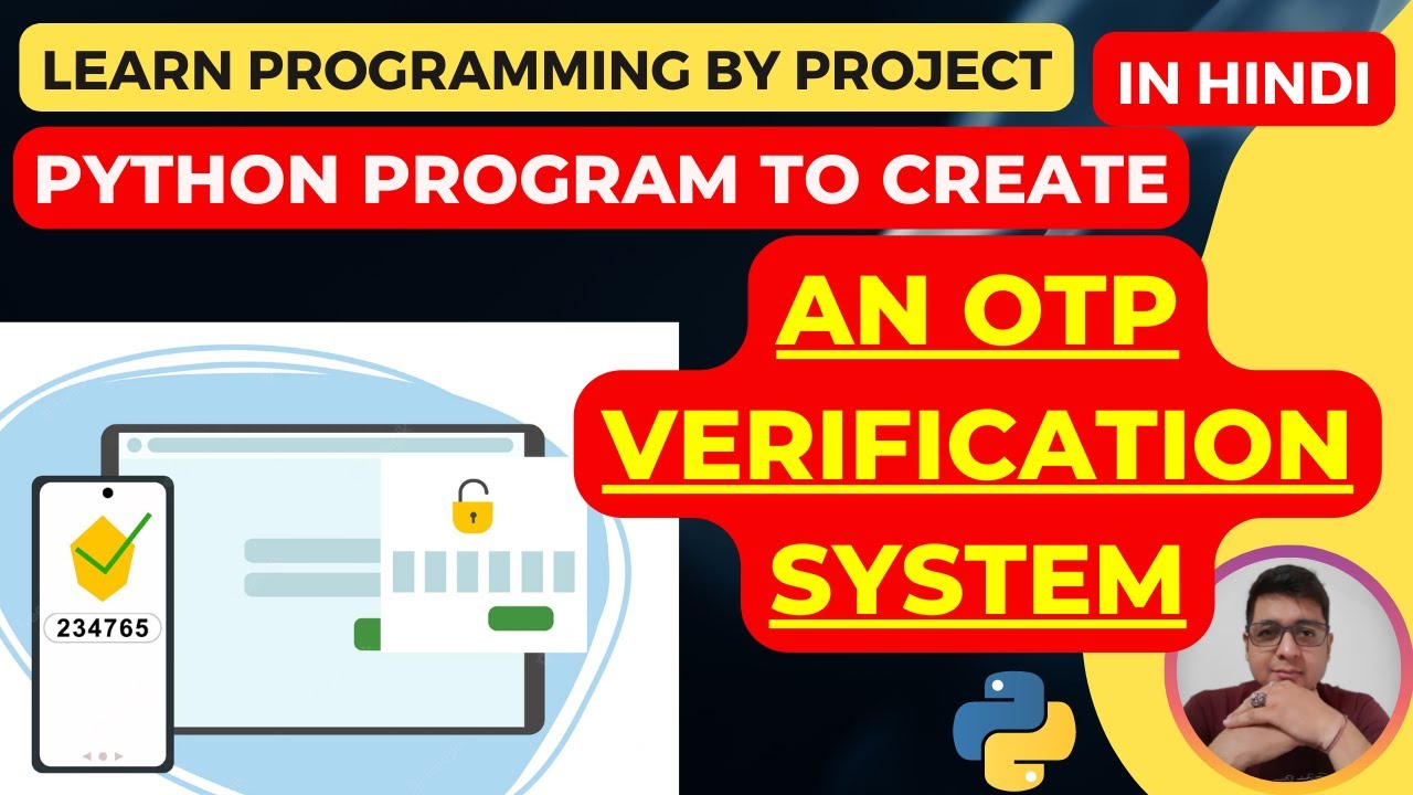 Create an OTP Verification System using Python || Free Python Project || Python Tutorial in Hindi