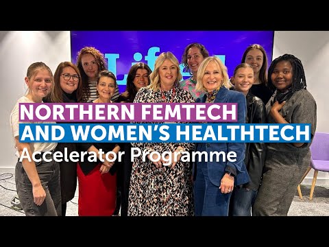 Women's Health | Northern FemTech and Women's FemTech Accelerator Programme