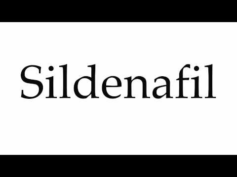 How to Pronounce Sildenafil