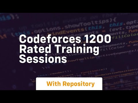 codeforces 1200 rated training sessions