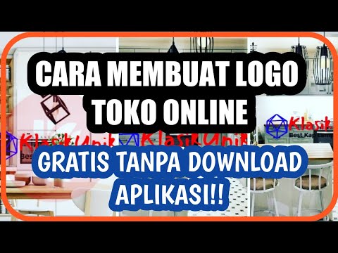 CARA MEMBUAT LOGO TOKO ONLINE SENDIRI-GRATIS!!-TIDAK PERLU DOWNLOAD APLIKASI