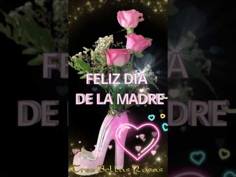 FELIZ DÍA DE LA MADRE 💝🌹🌹🌹💐