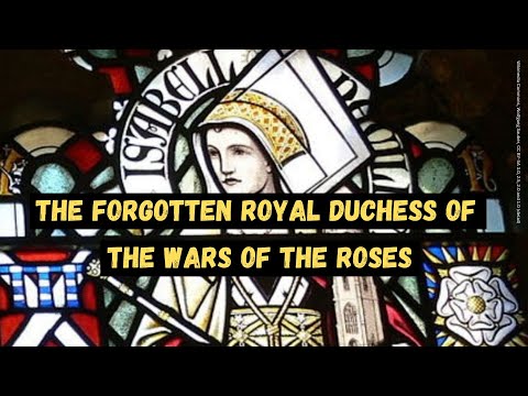 ISABEL NEVILLE, DUCHESS OF CLARENCE | Forgotten women of the Wars of the Roses | History Calling