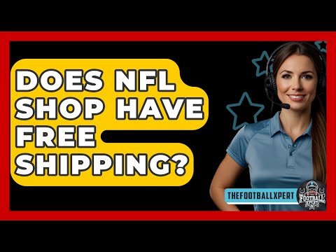Does NFL Shop Have Free Shipping? - The Football Xpert