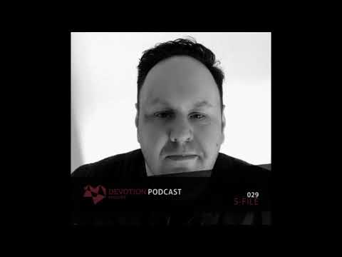 Devotion Podcast 029 with S-File
