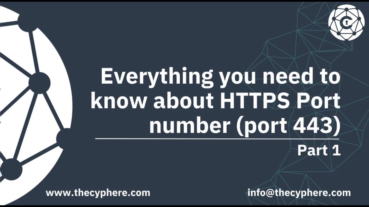 HTTPS Port 443: Everything You Need to Know (Part 1)