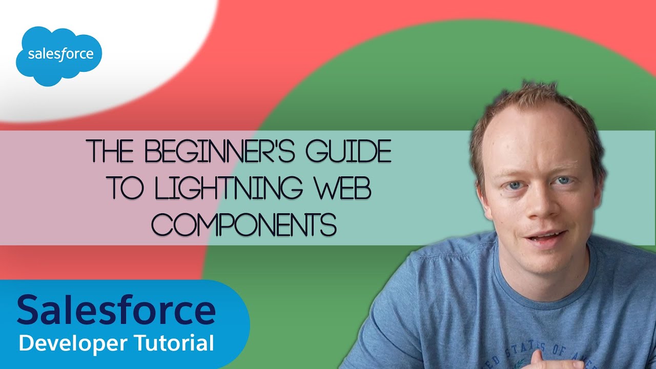 Salesforce Developer LWC Tutorial - The Beginner's Guide to Lightning Web Components in 2026