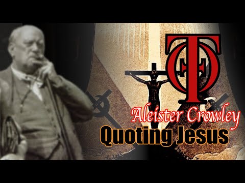 Aleister Crowley Quoting Jesus ||The Philosophy of Thelema