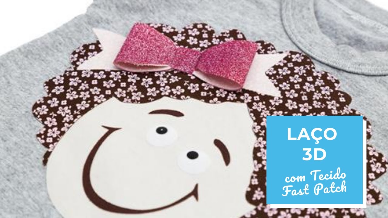 DIY | Laço 3D com Tecido Fast Patch