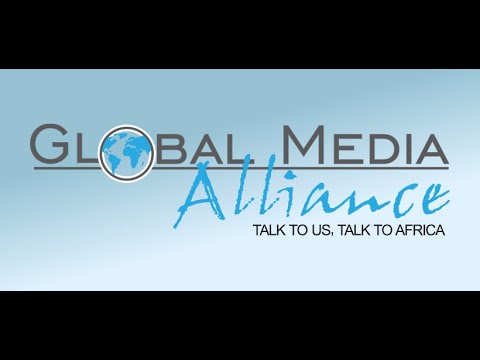 We Are Global Media Alliance - Talk to Us, Talk to Africa
