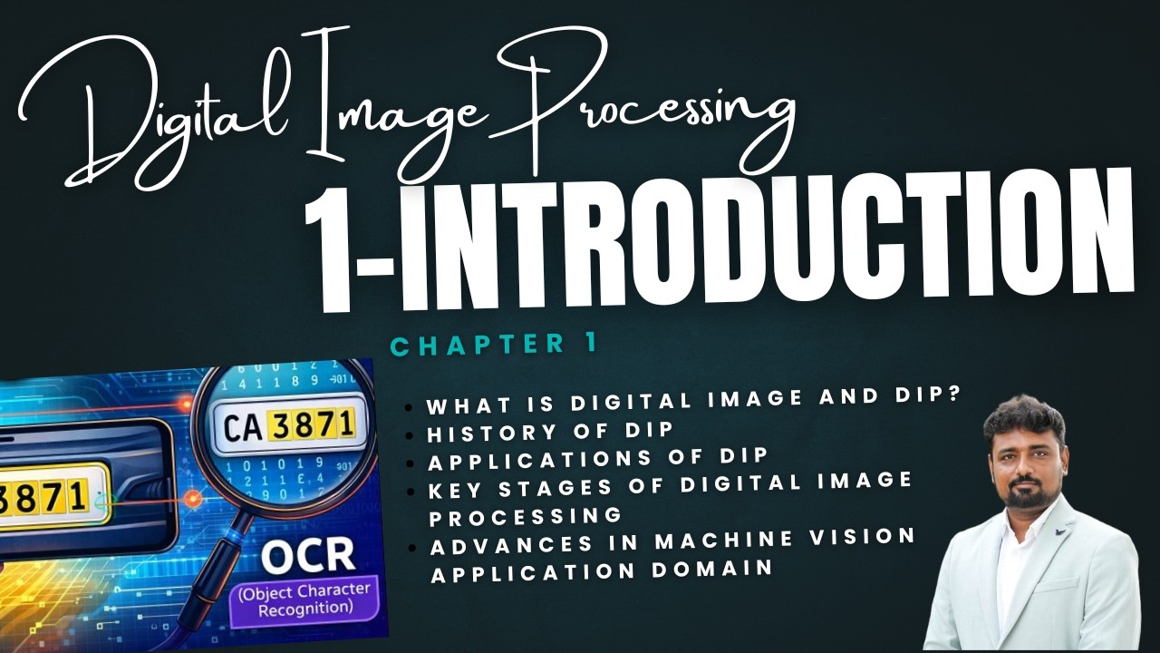 DIP–Unit 1: Chapter 1| DIP: History,  Stages, Application, Advances MV