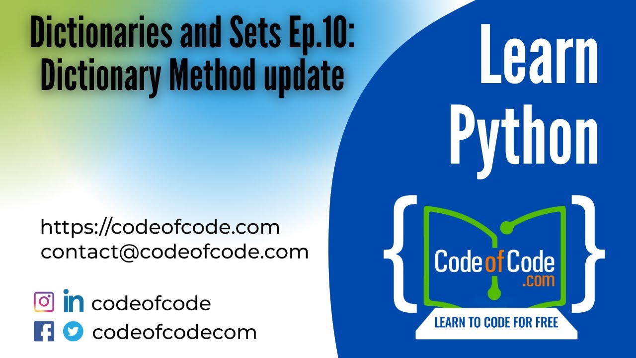 Learn Python | Chapter 06: Dictionaries and Sets Ep.10: Dictionary Method update | CodeOfCode