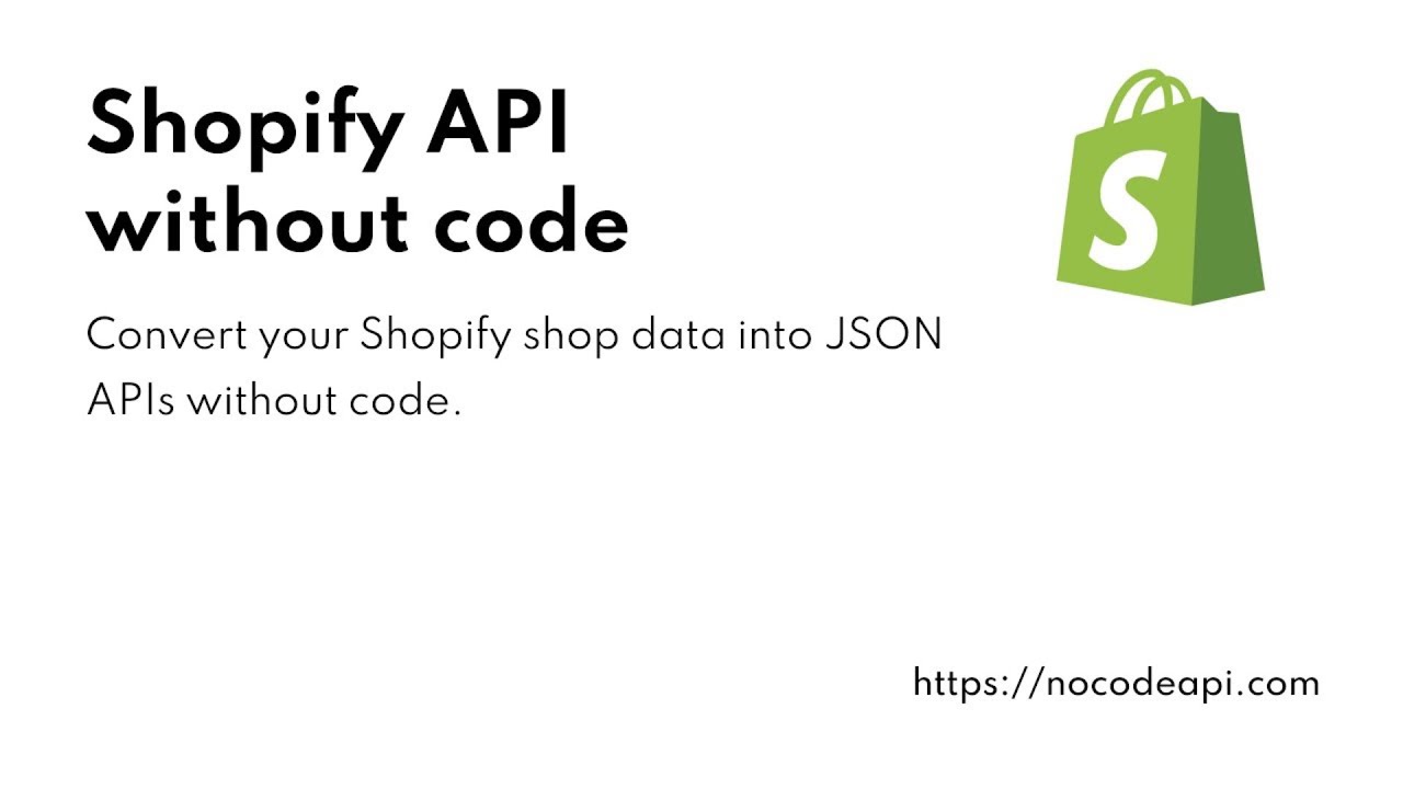 Shopify API Without code
