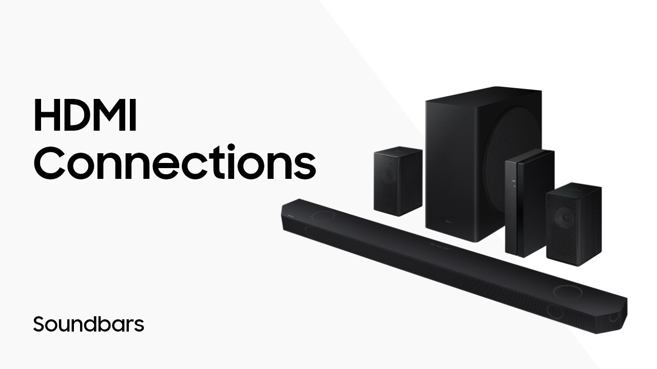Soundbar HDMI Connections | Samsung US