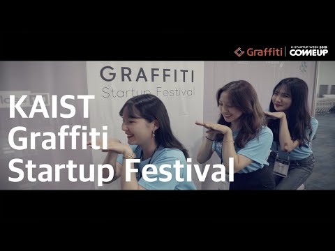 (Eng Sub) KAIST Graffiti Startup Festival (μΉ΄μ΄μ€νΈ λνμ μ€ννΈμ
) | K-Startup Week ComeUp 2019