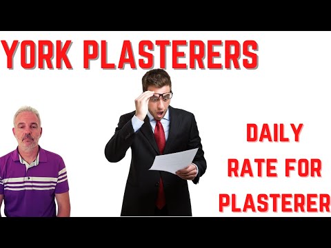 York Plasterers daily rate for plasterer