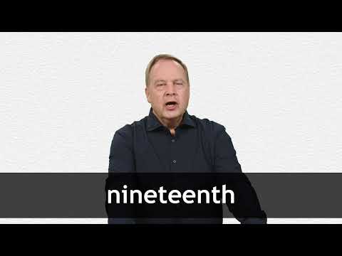 NINETEENTH definition and meaning | Collins English Dictionary
