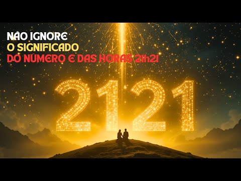 Números dos Anjos: Explorando o Significado do Número 2121 👼