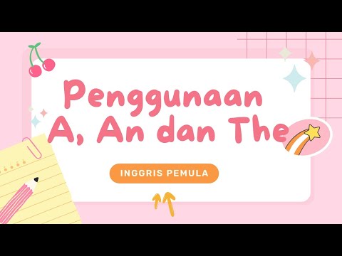 Penggunaan A, An dan The Dalam Bahasa Inggris! #bahasainggris #kosakatainggris #inggrispemula