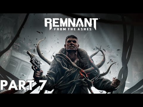 Steam Community :: Video :: Remnant: From The Ashes Gameplay Part 7 ...