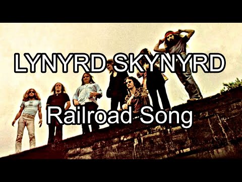 LYNYRD SKYNYRD - Railroad Song (Lyric Video)