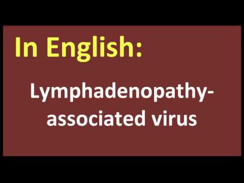 Lymphadenopathy associated virus spanish MEANING