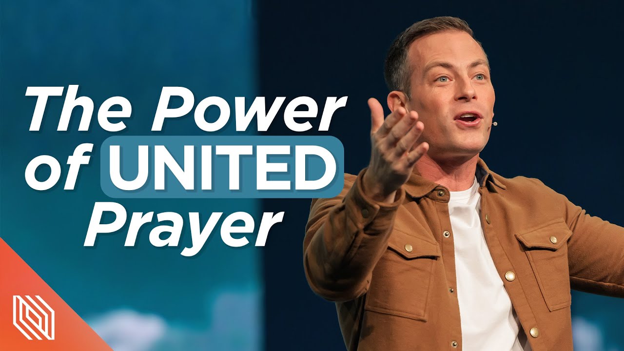 The Power of United Prayer // There Is More // Pastor Josh Howerton