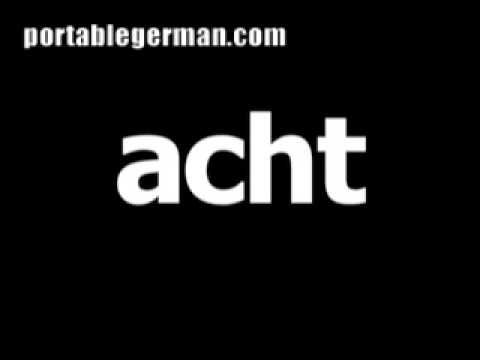 German word for eight is acht