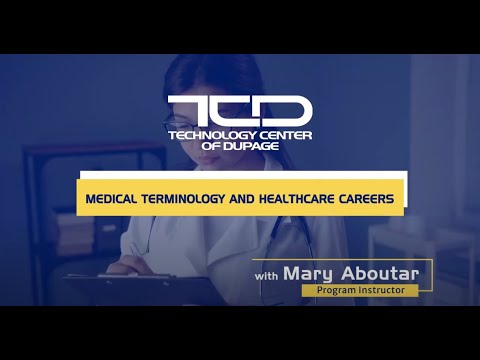 TCD Medical Terminology and Healthcare Careers