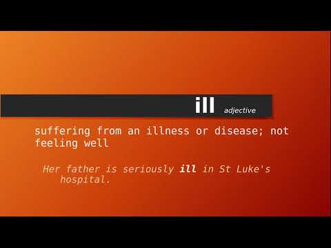 ill , Meaning of ill , Definition of ill , Pronunciation of ill