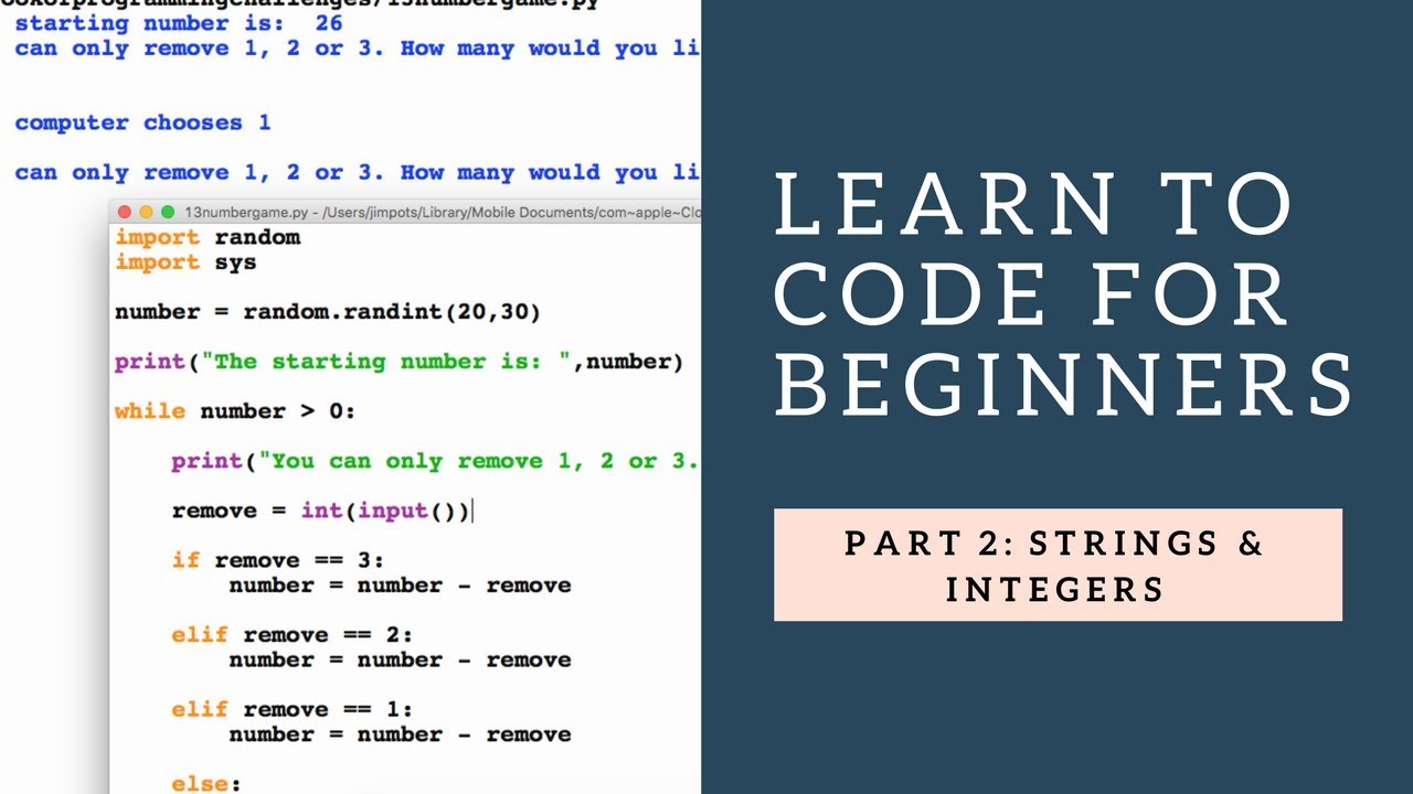 Learn to Code for Beginners 2: Strings and Integers