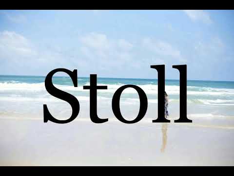 How To Pronounce StollππππππPronunciation Of Stoll